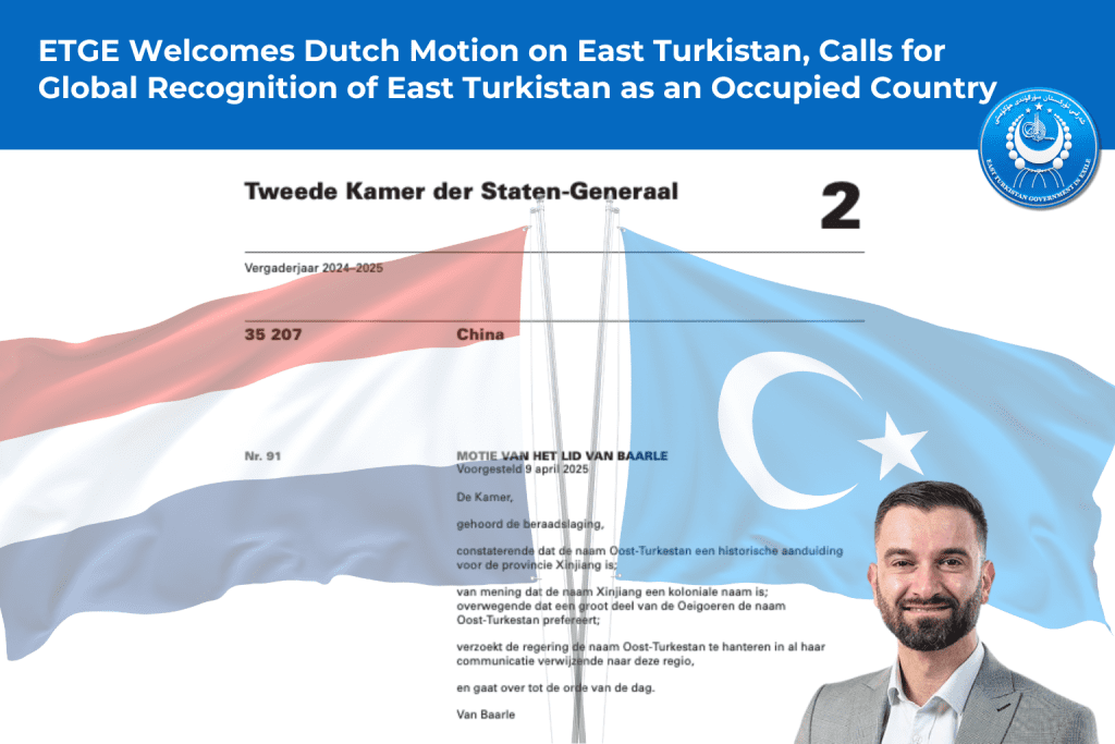 ETGE Welcomes Dutch Motion on East Turkistan, Calls for Global ...
